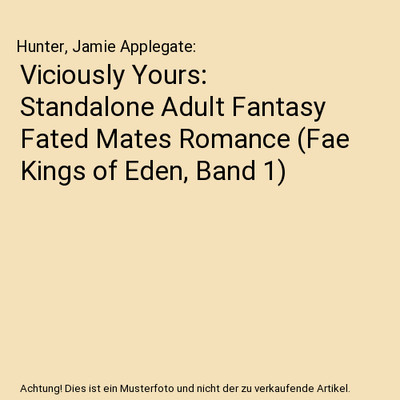 Viciously Yours: Standalone Adult Fantasy Fated Mates Romance (Fae ...