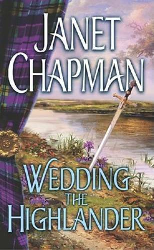 Wedding the Highlander (Highlander Trilogy) - Mass Market Paperback ...