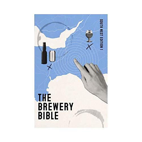 The Brewery Bible South West Edition 1 By Adrian Tierney-Jones | eBay
