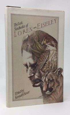 KENNETH HEUER The Lost Notebooks of Loren Eiseley 1st/1st HB/DJ ...