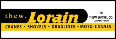 Thew Lorain Cranes, Shovels, Draglines NEW Sign 12x36" USA STEEL XL ...