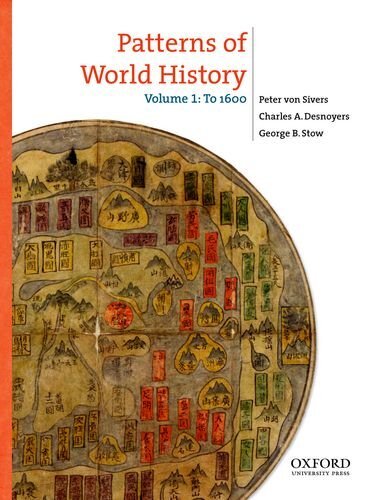Patterns of World History : Volume One: To 1600 by Charles A. Desnoyers ...