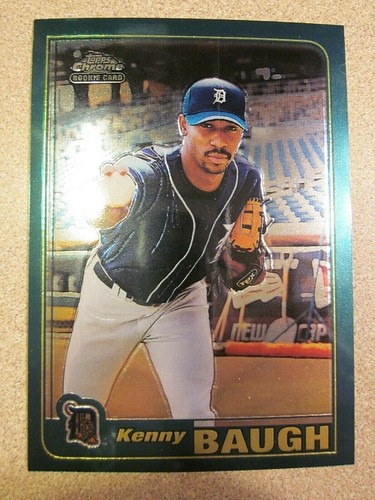 2001 TOPPS CHROME #T265 KENNY BAUGH DETROIT TIGERS ROOKIE CARD | eBay