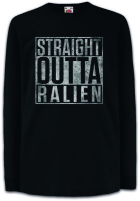Straight Outta Ralien Kinder Langarm T-Shirt Die Königsmörder Fun ...