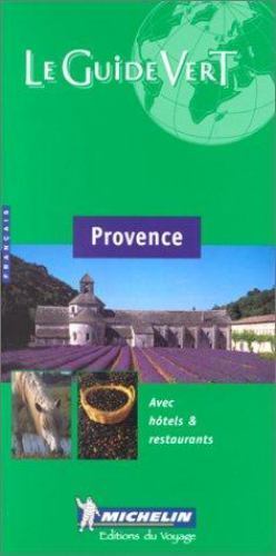 Michelin Green Guide Provence by Michelin Travel Publications ...