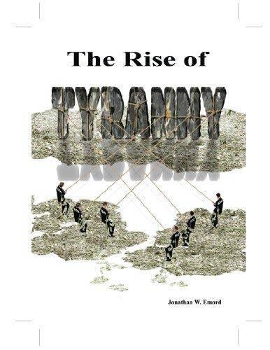 The Rise of Tyranny - Hardcover By Jonathan W Emord - GOOD | eBay