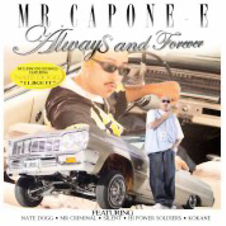 Always and Forever [PA] by Mr. Capone-E (Rap) (CD, Sep-2004, Thump ...