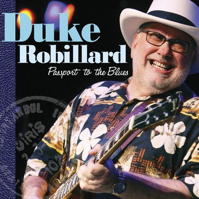 Duke Robillard Passport To The Blues (CD) 772532134927| eBay