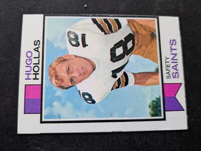 1973 Topps Football Card # 51 Hugo Hollas - New Orleans Saints (VG) | eBay