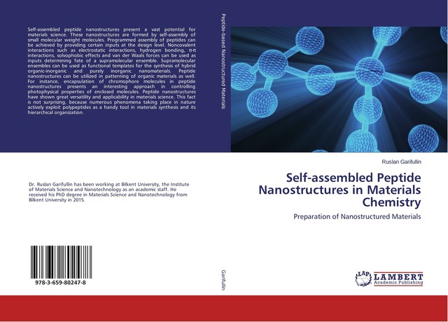 Self-Assembled Peptide Nanostructures in Materials Chemistry von Ruslan Garifullin (2015 ...