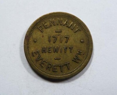 Everett, Washington PENNANT 1717 HEWITT Good for 5 Cents Token XXX RARE ...