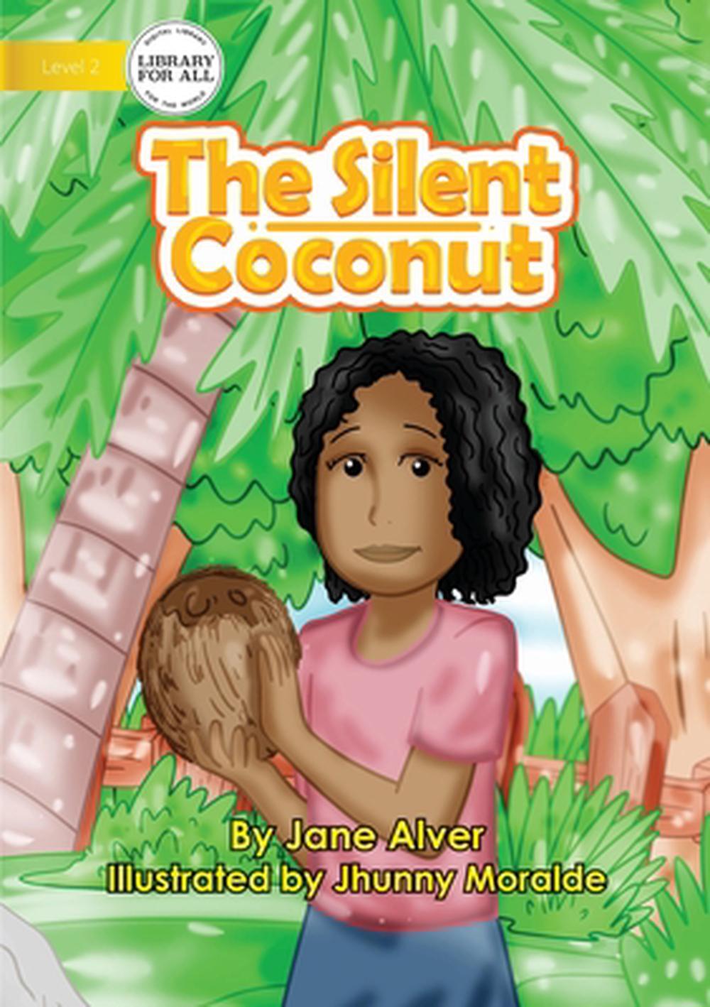 The Silent Coconut by Jane Alver (English) Paperback Book 9781922591210 ...