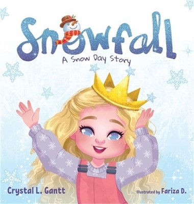 Snowfall: A Snow Day Story (Hardback or Cased Book) | eBay