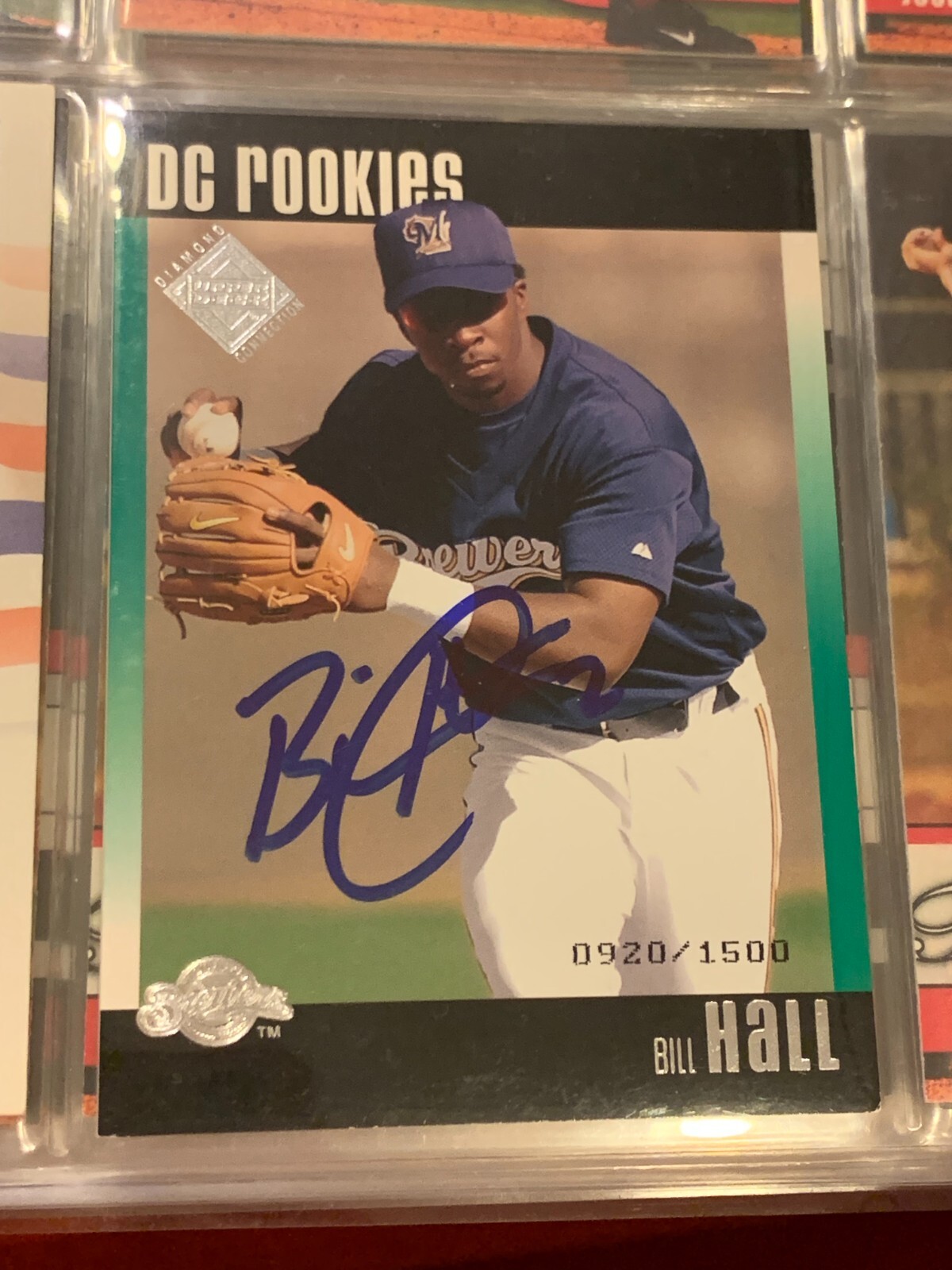 BILL HALL AUTOGRAPHED SIGNED 2002 DIAMOND CONNECTION DC ROOKIES CARD #920/1500 C | eBay