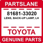 81681-33020 Toyota OEM Genuine LENS, BACK-UP LAMP, LH | eBay