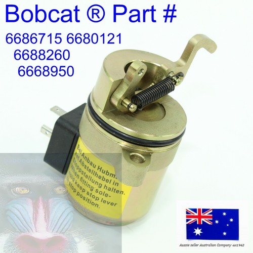 fits Bobcat FUEL Shutoff Solenoid 6686715 Deutz Engine S250 A220 A300 ...