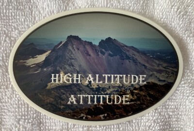 New Vinyl Sticker High Altitude Attitude Broken Top Oregon Mountain ...