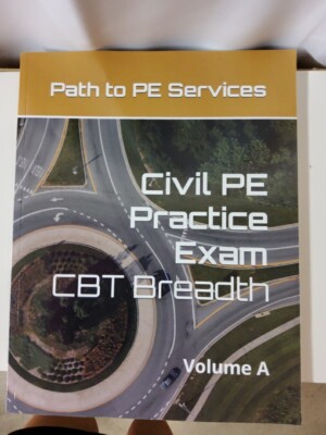 2023 EDITION Path to PE Services Civil PE Practice Exam CBT Breadth Vol A | eBay