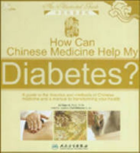 How Can Chinese Medicine Help My Diabetes? by Carl Stimson and Li Xiao ...
