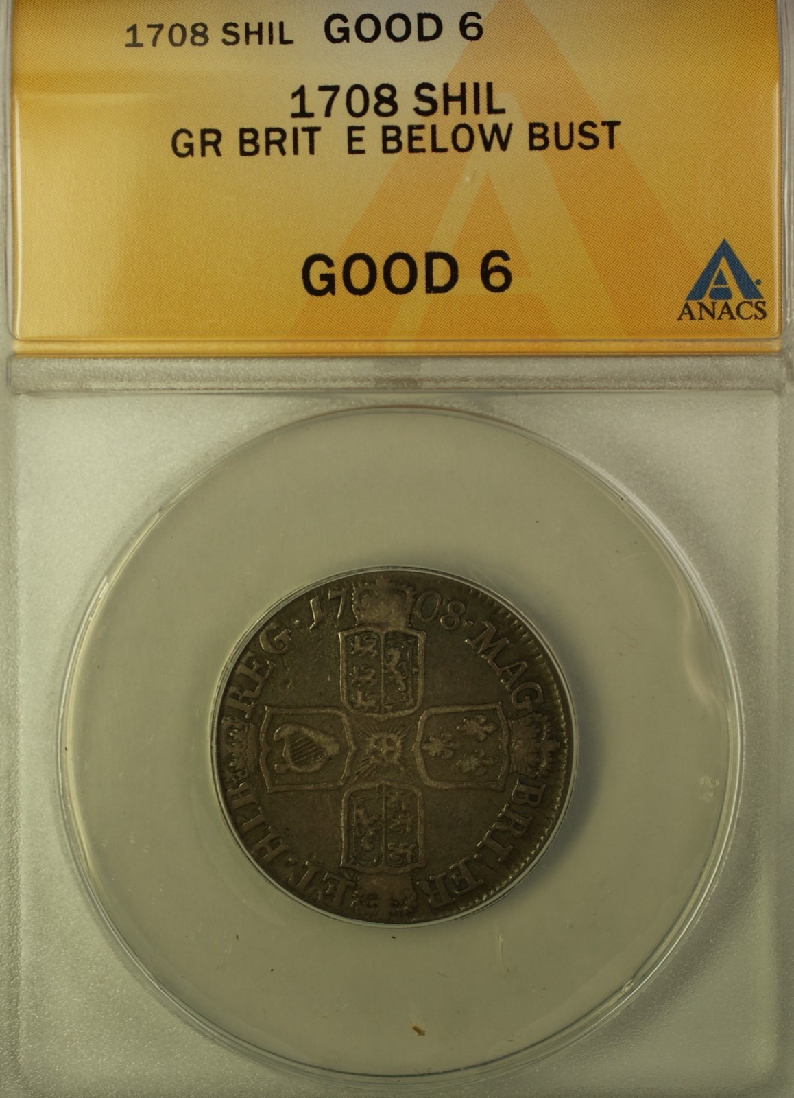 1708 Great Britain Shilling E Below Bust Silver Coin ANACS G-6 | eBay