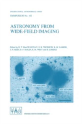 International Astronomical Union Symposia Ser.: Astronomy from Wide ...
