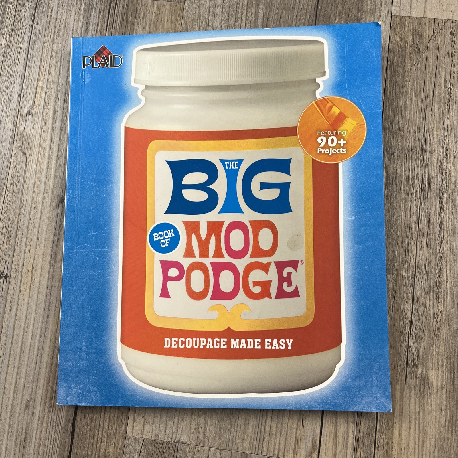 The Big Book of Mod Podge Decoupage Made Easy Paperback Arts Crafts ...