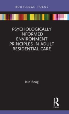 Psychologically Informed Environment Principles in Adult Residential ...
