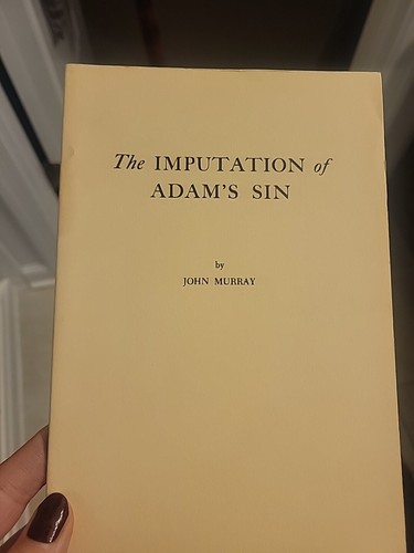 Imputation of Adam's Sin by John Murray (1977, Trade Paperback ...