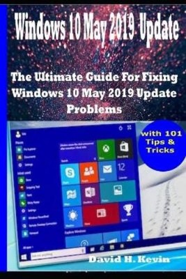 David H Kevin Windows 10 May 2019 Update (Poche) | eBay