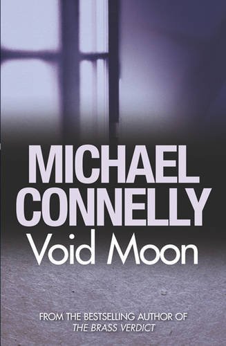 Void Moon By Michael Connelly. 9781409116950 9781409116950 | eBay UK