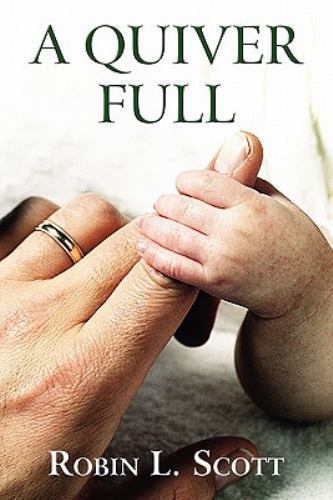 Quiver Full by Robin L. Scott (2010, Trade Paperback) for sale online ...