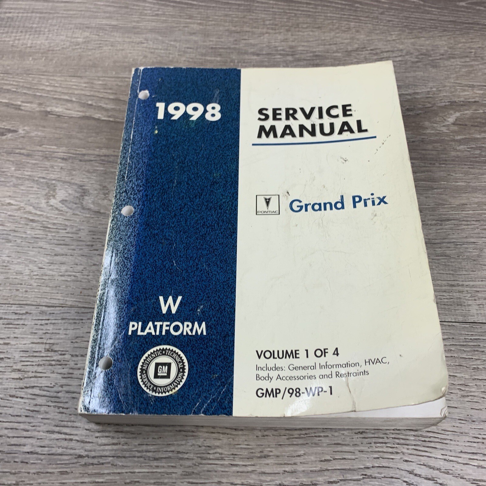 1998 Service Manual Grand Prix GMP/98-WP-1 Volume 1 of 4 W Platform GM ...