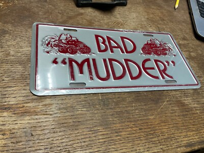 Novelty License Plate Tag Bad Mudder 4 Wheel Drive Truck Metal New In ...