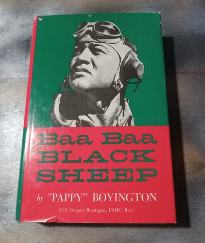 WW2 History Book Baa Baa Black sheep Pappy Boyington USMC Ace MOH NC ...