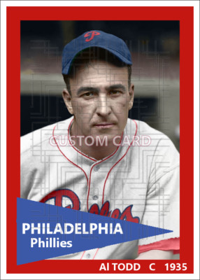 Al Todd - 1935 Philadelphia Phillies - 2.5 x 3.5 custom card (blank ...