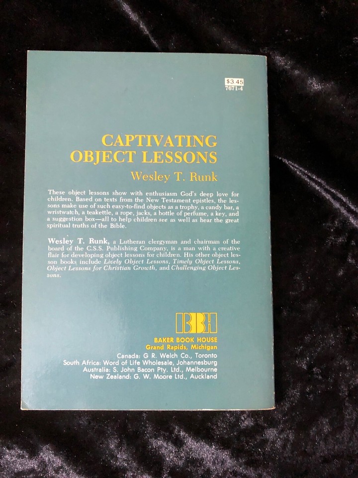 Captivating Object Lessons - Wesley T. Runk - 2nd printing, March 1982 ...