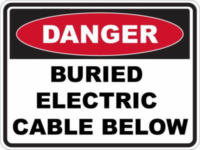 BURIED ELECTRIC CABLE BELOW - Danger Safety Sign Placard Sticker Decal ...