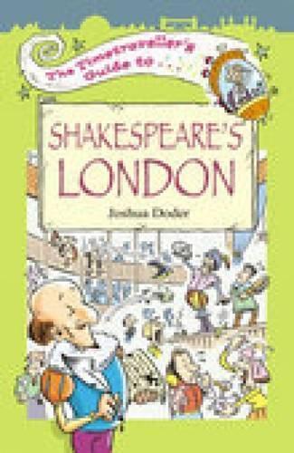 Joshua Doder The Timetraveller's Guide to Shakespeare's London (Poche ...