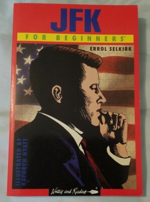JFK for Beginners (Documentary Comic Book ) by Selkirk, Errol Paperback ...