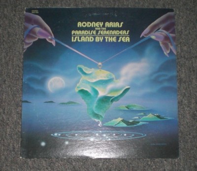 Rodney Arias And The Paradise Serenaders~Island By The Sea~AUTOGRAPHED ...