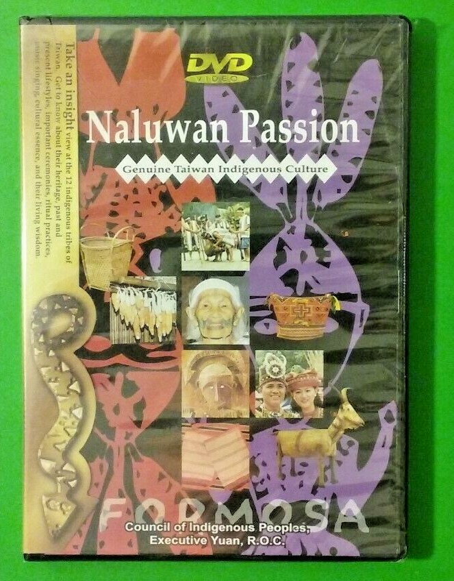 Naluwan Passion - Genuine Taiwan Indigenous Culture - Peoples of Taiwan ...