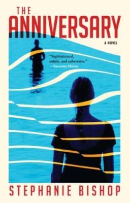 The Anniversary - Paperback By Bishop, Stephanie - GOOD 9780802161673 ...