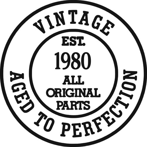 Vintage AGED TO PERFECTION Vinyl Decal Sticker~Car Truck 5.5" CHOOSE ...