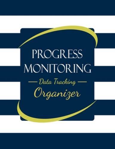 Progress Monitoring Data Tracking Organizer Notebook: With Response to ...