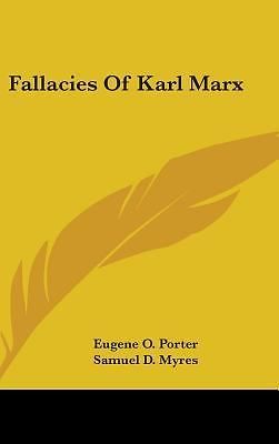 Fallacies of Karl Marx by Eugene O. Porter (2007, Hardcover) for sale ...