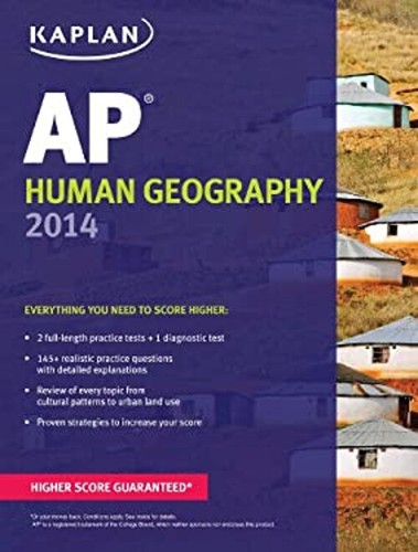 Kaplan AP Human Geography 2014 Kelly, Kaplan Educational Center S ...