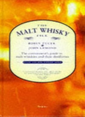 Malt Whisky File By John Lamond,Robin Tucek 9780862416508| eBay