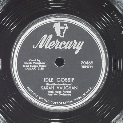 SARAH VAUGHAN HUGO PERETTI Idle Gossip / Comfortable MERCURY 70469 EX ...