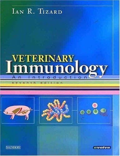 Veterinary Immunology by Ian R. Tizard (2004, Trade Paperback) for sale ...