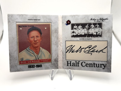 WATSON CLARK 2020 HISTORIC AUTOGRAPHS HALF CENTURY CUT AUTO 1933 GOUDEY ...